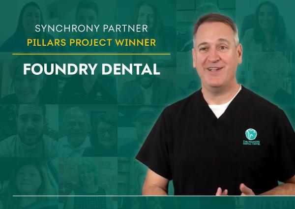 Foundry Dental Helps People Find Their Smiles Again - Synchrony
